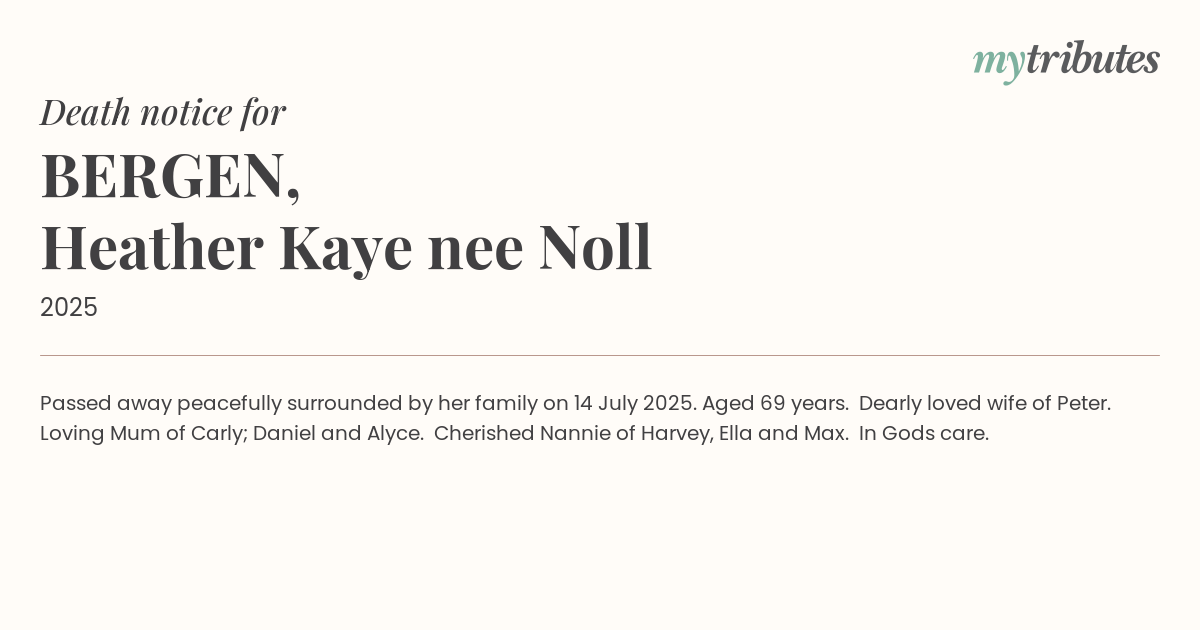 BERGEN, Heather Kaye nee Noll | Death Notices | Adelaide | My Tributes