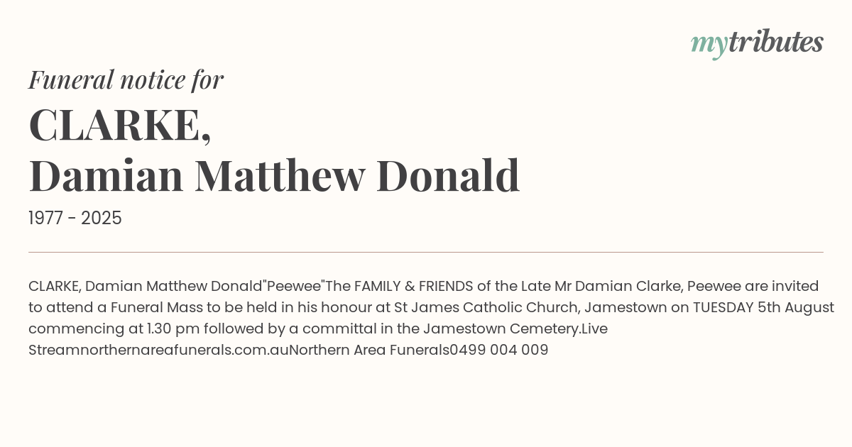 CLARKE, Damian Matthew Donald | Funeral Notices | Adelaide | Herald Sun