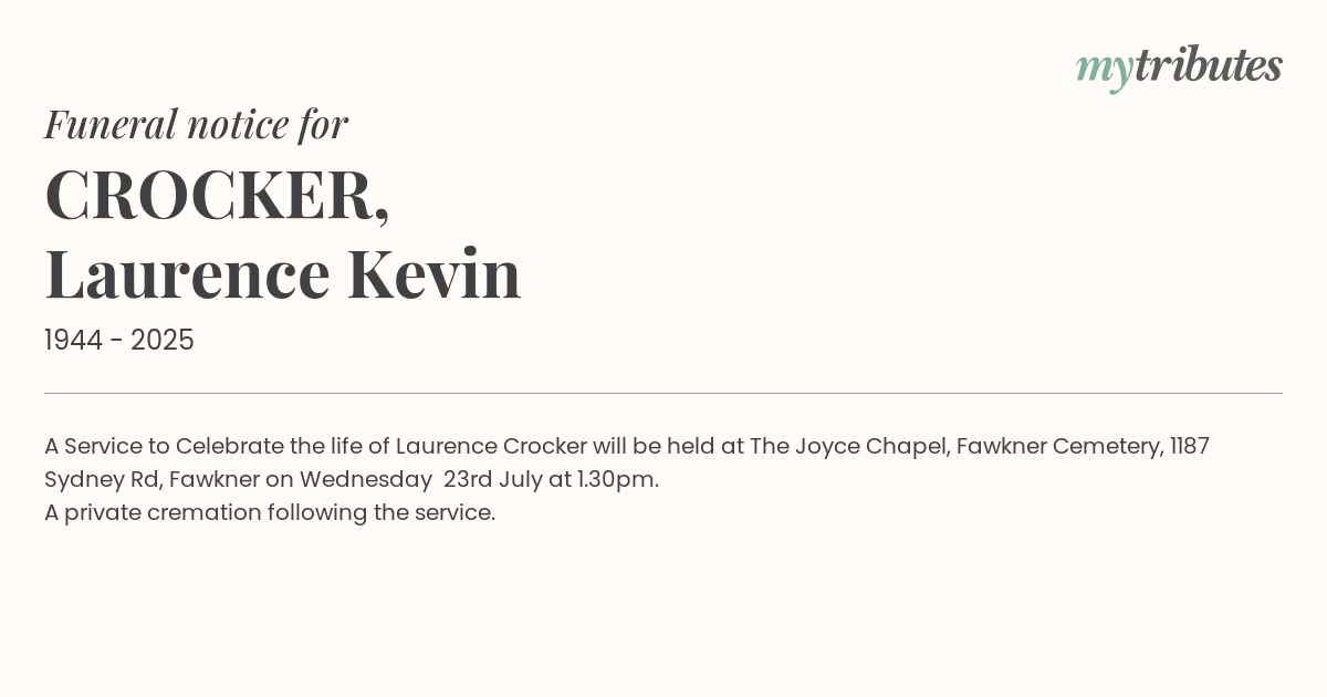 CROCKER, Laurence Kevin | Funeral Notices | Melbourne | My Tributes
