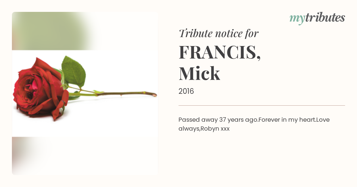 FRANCIS, Mick | Tributes | Adelaide | My Tributes