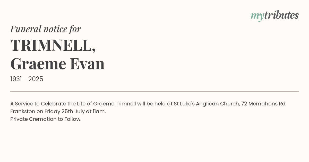 TRIMNELL, Graeme Evan | Funeral Notices | Melbourne | My Tributes