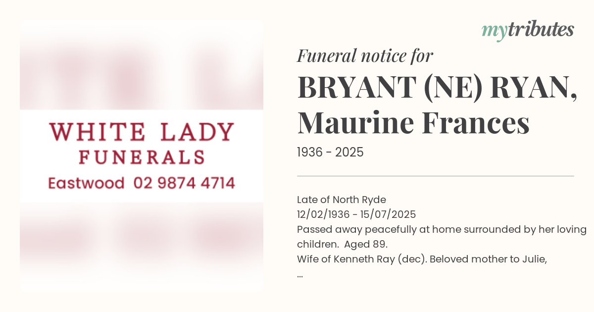 BRYANT (NÉE) RYAN, Maurine Frances | Funeral Notices | Sydney | My Tributes