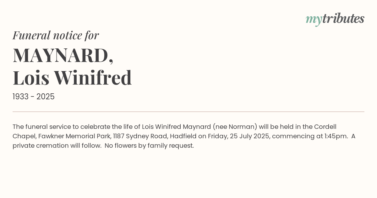 MAYNARD, Lois Winifred | Funeral Notices | Melbourne | Herald Sun