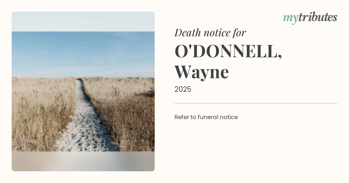 O'DONNELL, Wayne | Death Notices | Adelaide | The Advertiser