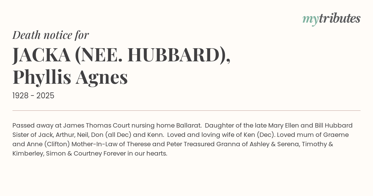 JACKA (NEE. HUBBARD), Phyllis Agnes | Death Notices | Melbourne | My ...