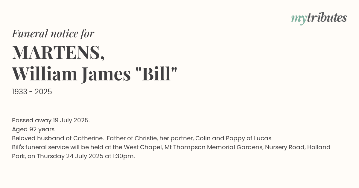 MARTENS, William James "Bill" | Funeral Notices | Brisbane | The ...
