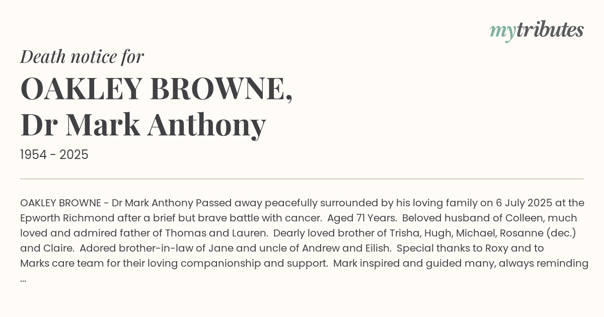 OAKLEY BROWNE, Dr Mark Anthony | Death Notices | Tasmania | My Tributes