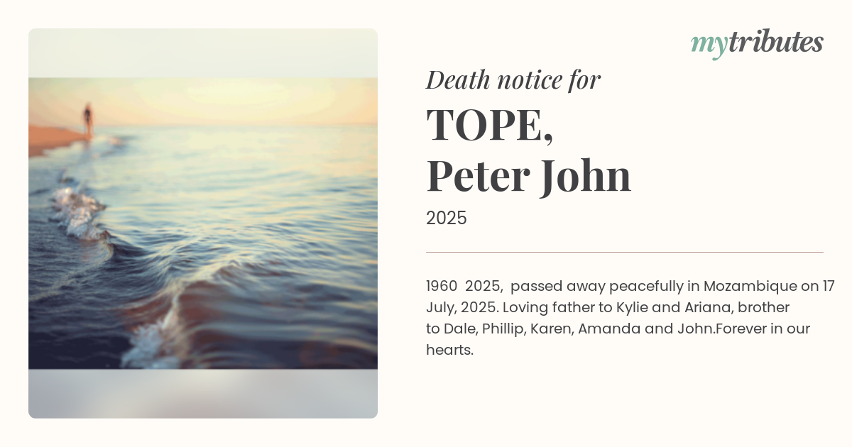 TOPE, Peter John | Death Notices | Tasmania | Herald Sun