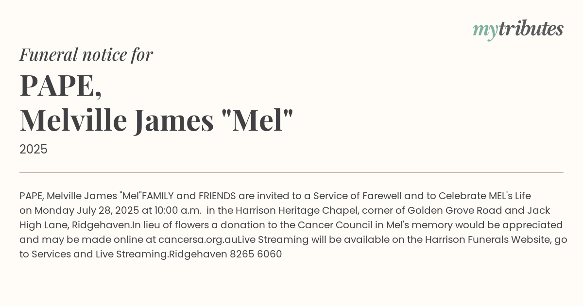 PAPE, Melville James "Mel" | Funeral Notices | Adelaide | The Advertiser