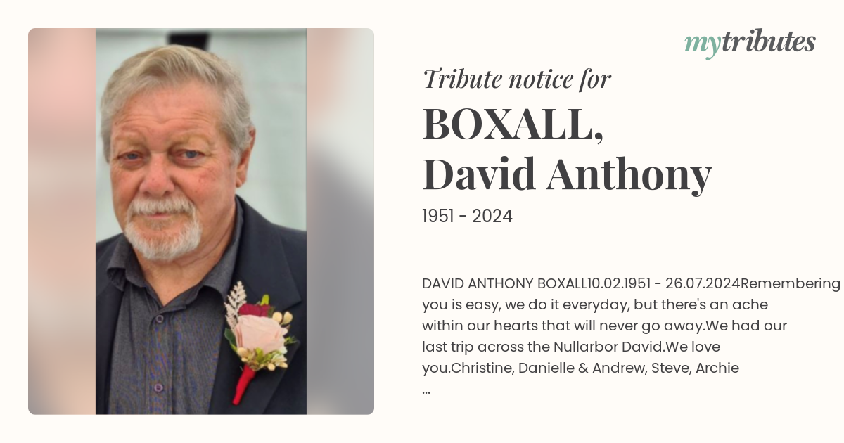 BOXALL, David Anthony | Tributes | Tasmania | My Tributes