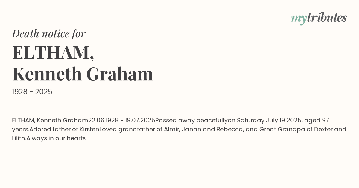 ELTHAM, Kenneth Graham | Death Notices | Melbourne | My Tributes