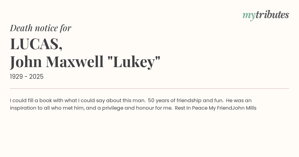 LUCAS, John Maxwell "Lukey" | Death Notices | Tasmania | My Tributes