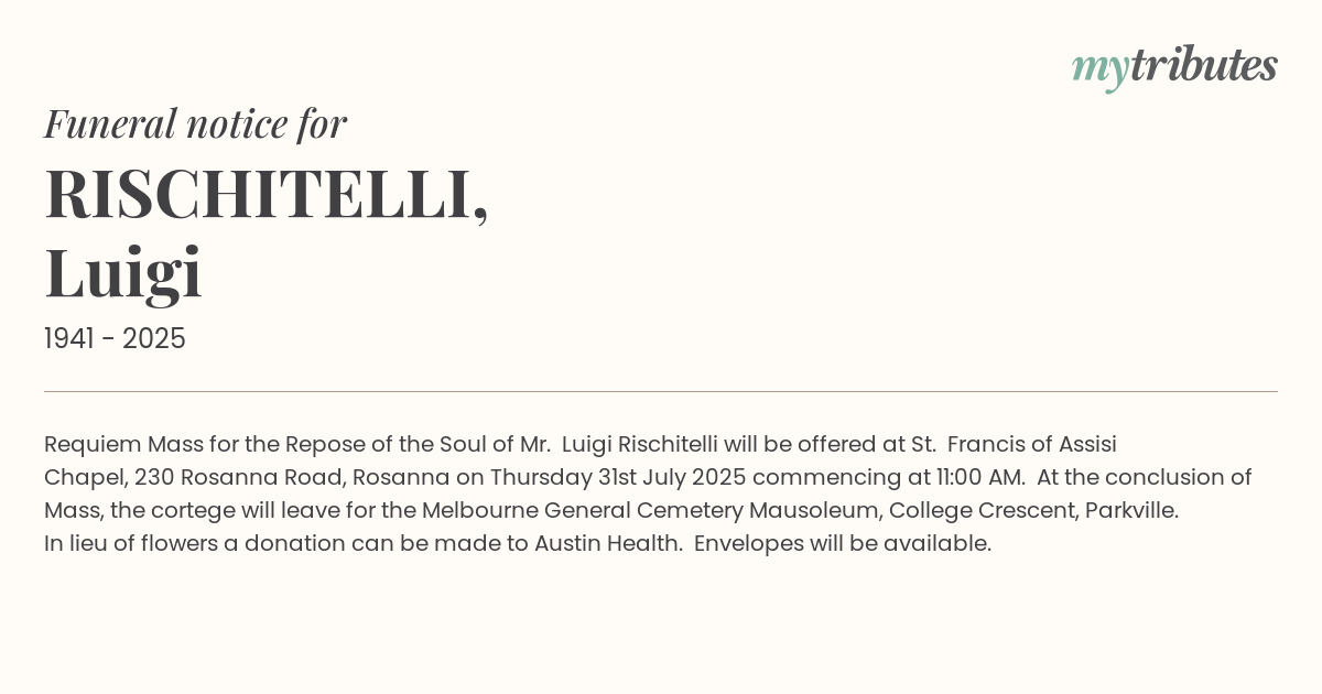 RISCHITELLI, Luigi | Funeral Notices | Melbourne | My Tributes