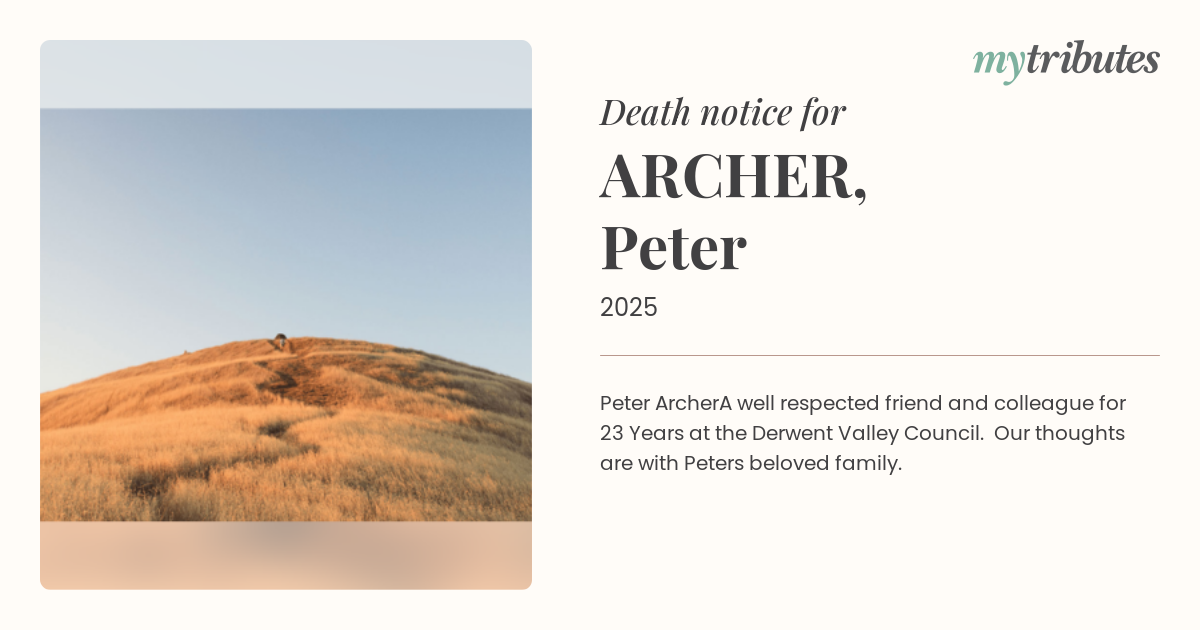 ARCHER, Peter | Death Notices | Tasmania | My Tributes