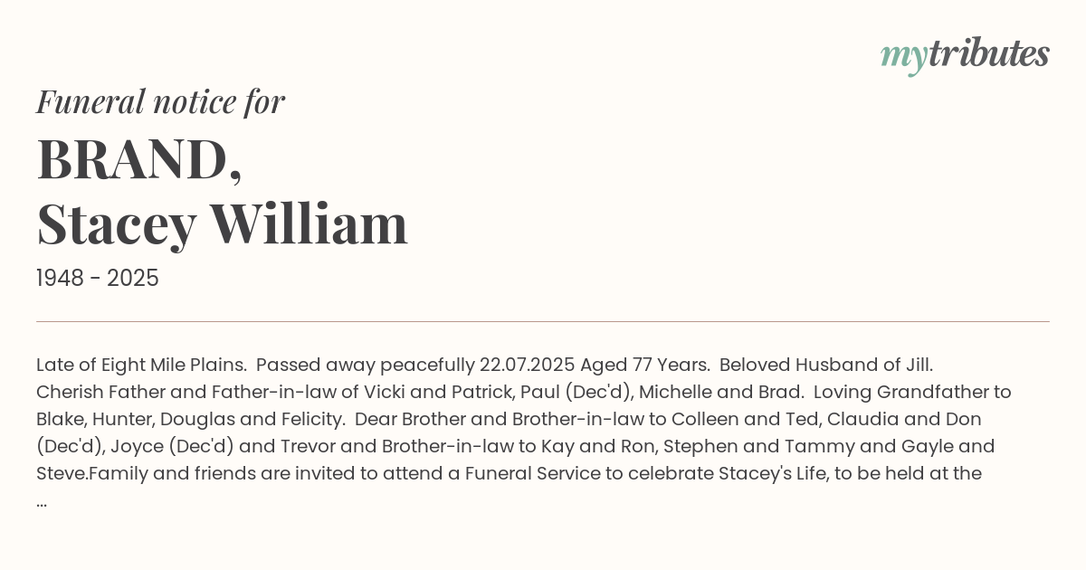 BRAND, Stacey William | Funeral Notices | Brisbane | The Courier Mail