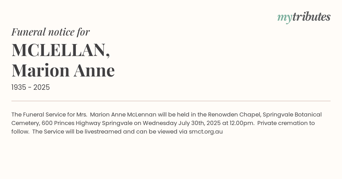 MCLELLAN, Marion Anne | Funeral Notices | Melbourne | My Tributes