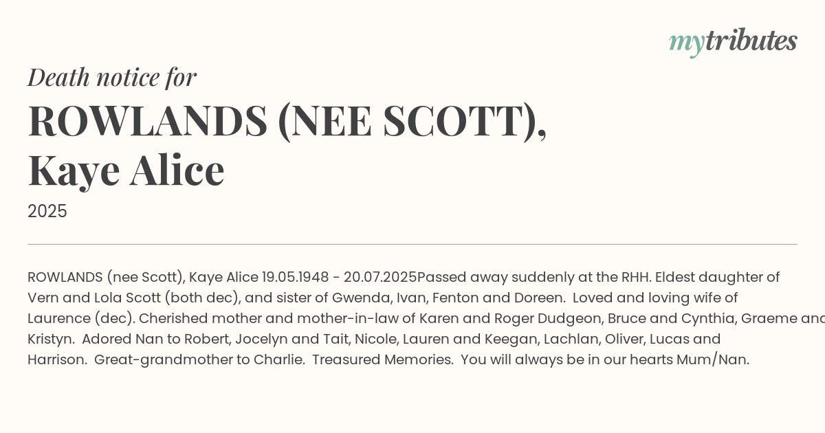 ROWLANDS (NEE SCOTT), Kaye Alice | Death Notices | Tasmania | My Tributes