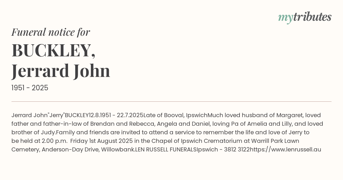 BUCKLEY, Jerrard John | Funeral Notices | Brisbane | My Tributes