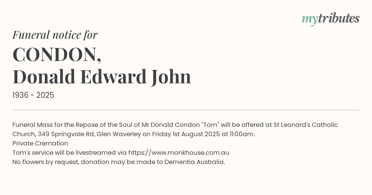 CONDON, Donald Edward John | Funeral Notices | Melbourne | The Advertiser