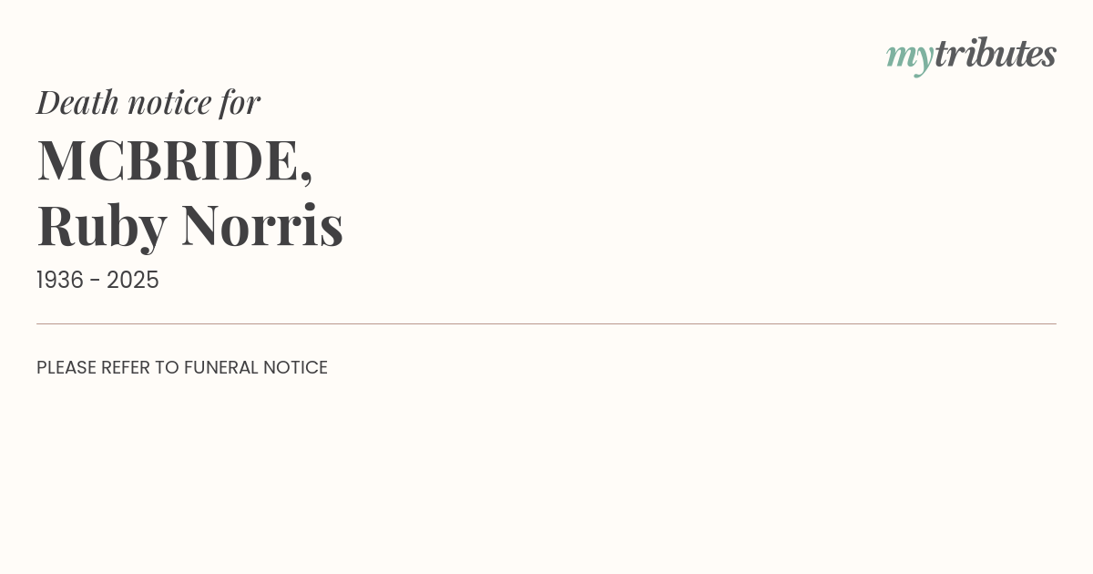 MCBRIDE, Ruby Norris | Death Notices | Adelaide | My Tributes