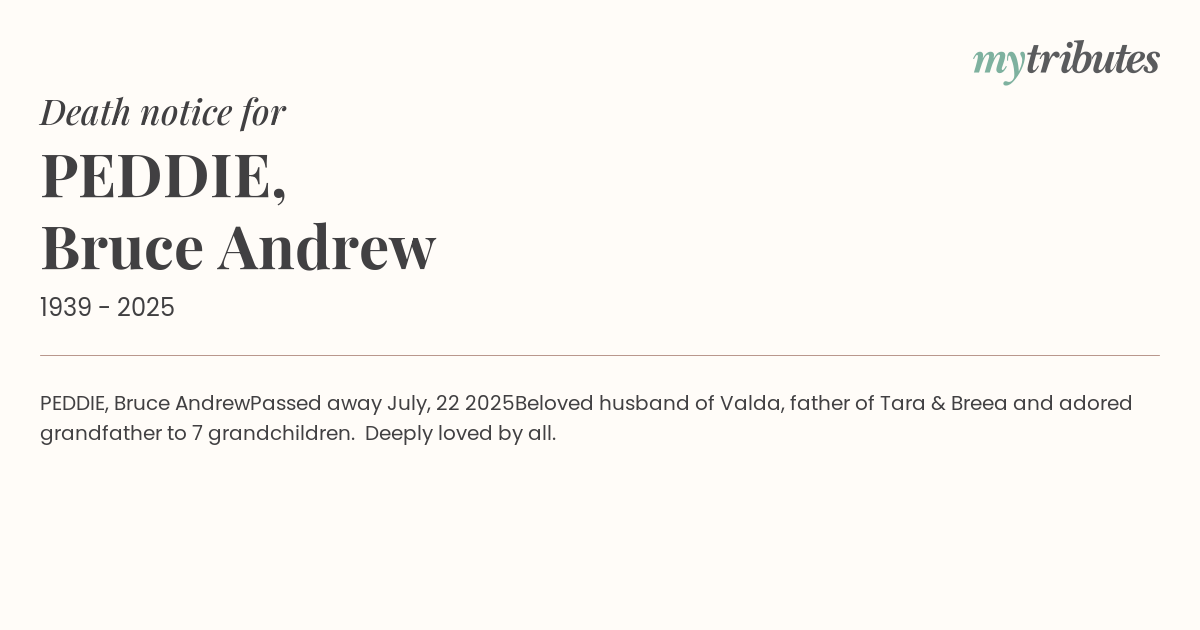 PEDDIE, Bruce Andrew | Death Notices | Adelaide | My Tributes