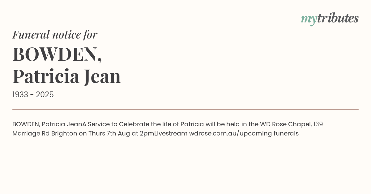BOWDEN, Patricia Jean | Funeral Notices | Melbourne | Herald Sun