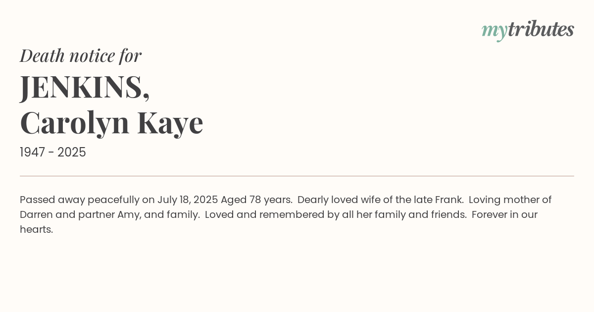 JENKINS, Carolyn Kaye | Death Notices | Adelaide | My Tributes