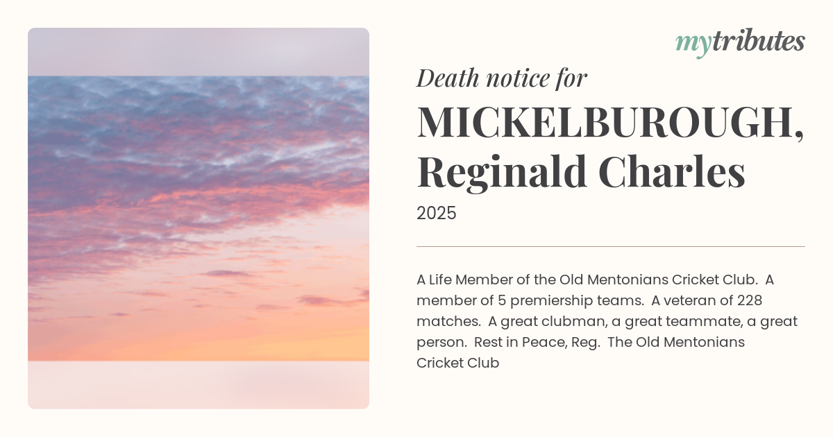 MICKELBUROUGH, Reginald Charles | Death Notices | Melbourne | Herald Sun