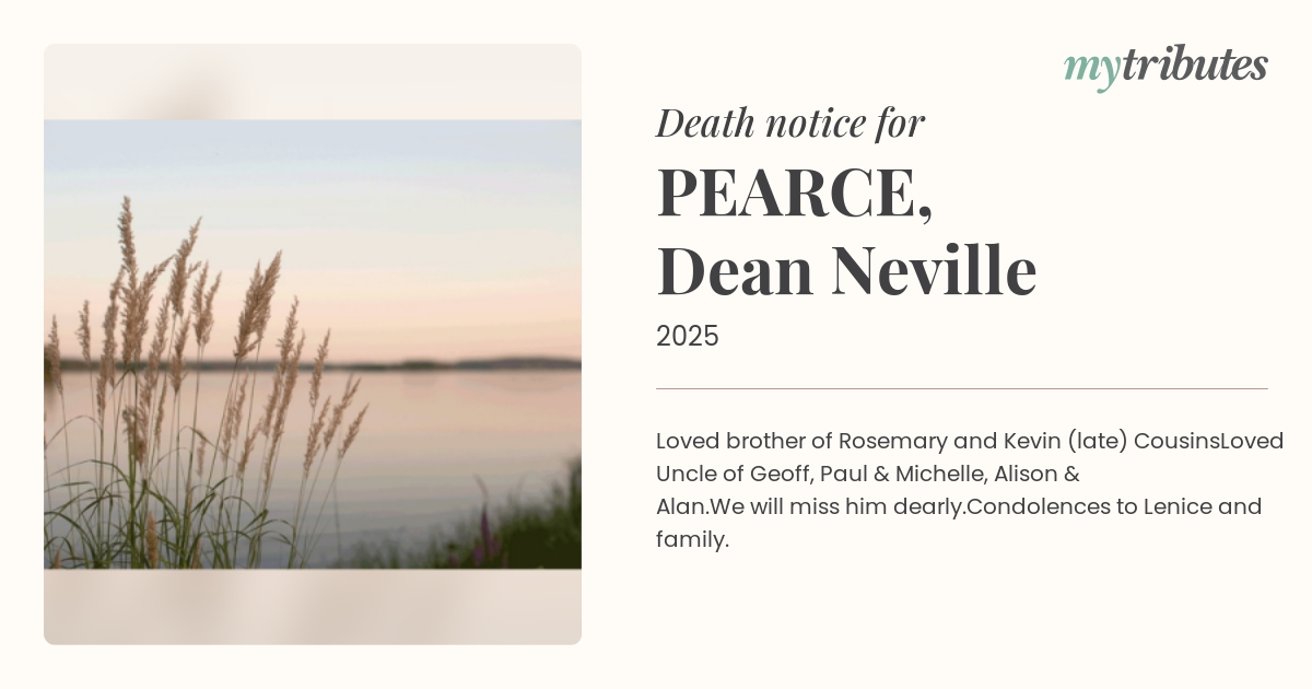 PEARCE, Dean Neville | Death Notices | Adelaide | The Advertiser