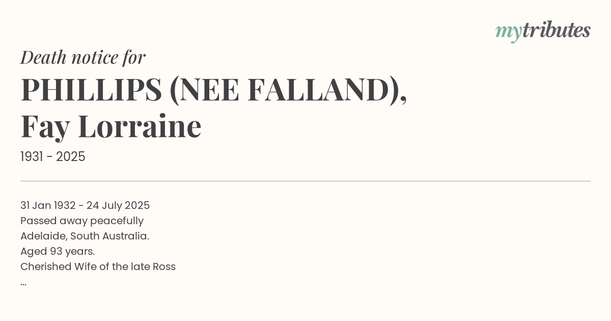 PHILLIPS (NEE FALLAND), Fay Lorraine | Death Notices | Adelaide | The ...