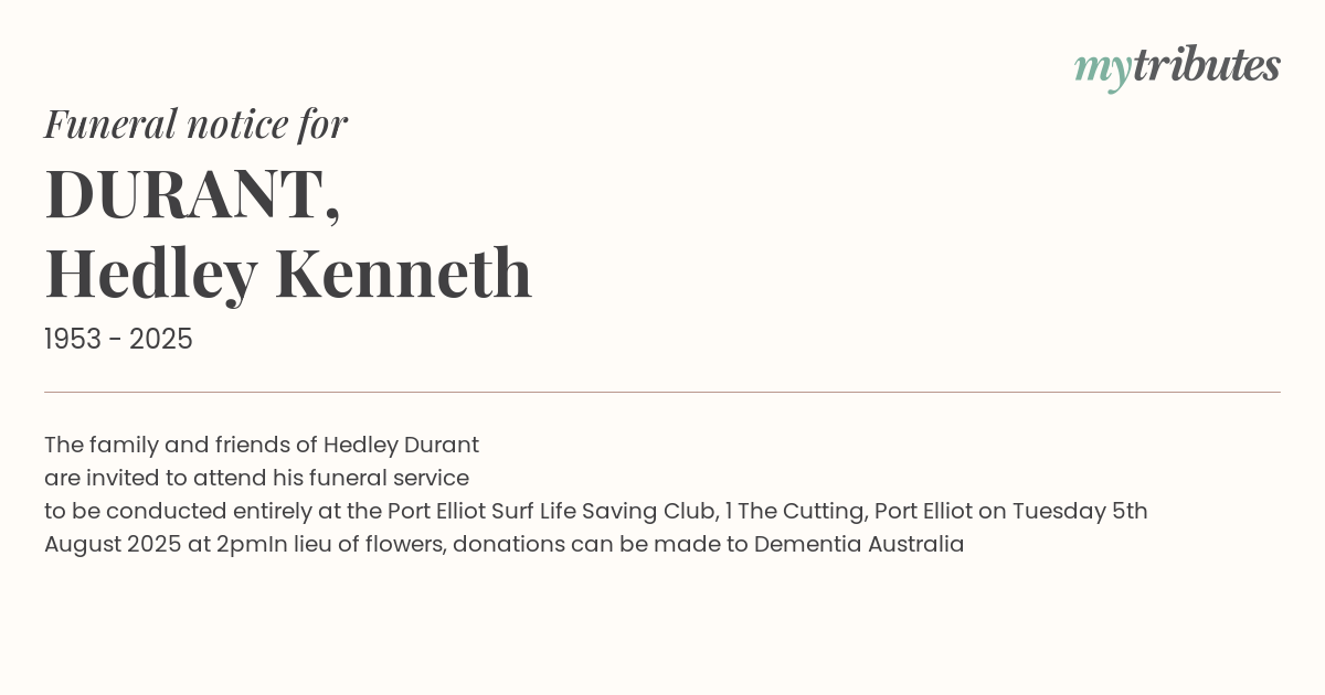DURANT, Hedley Kenneth | Funeral Notices | Adelaide | My Tributes