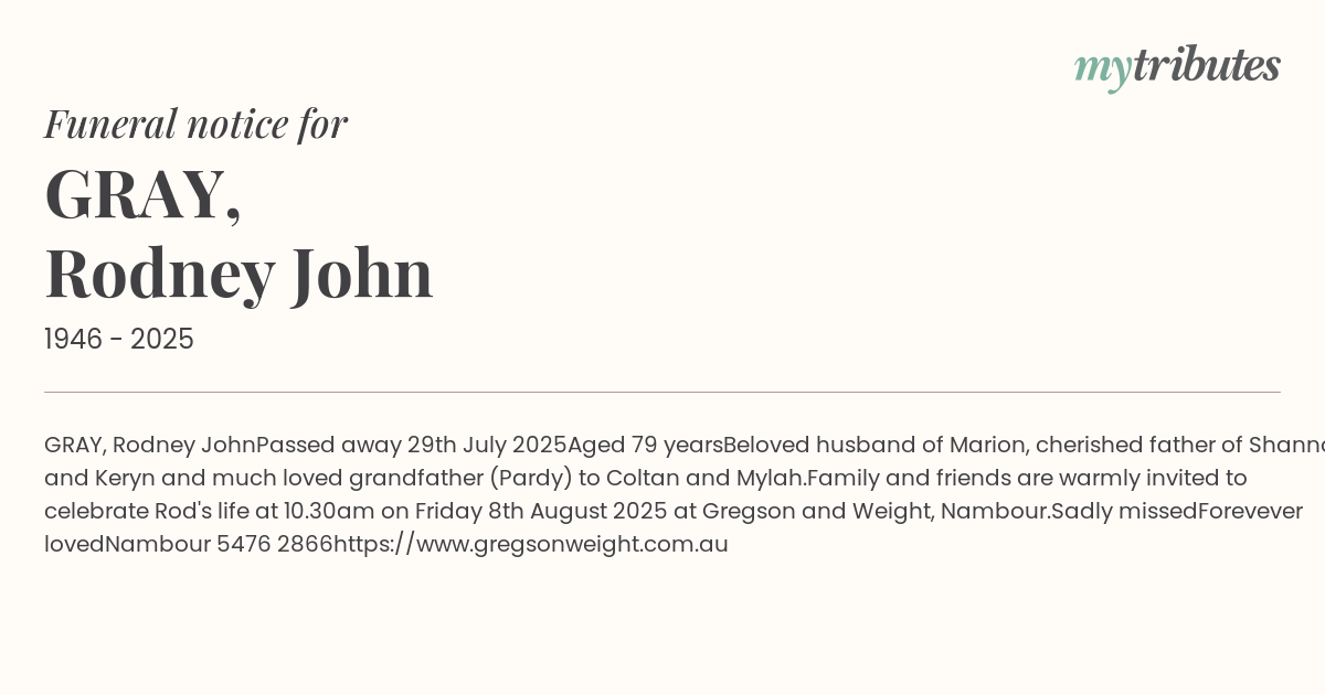 GRAY, Rodney John | Funeral Notices | Brisbane | The Courier Mail