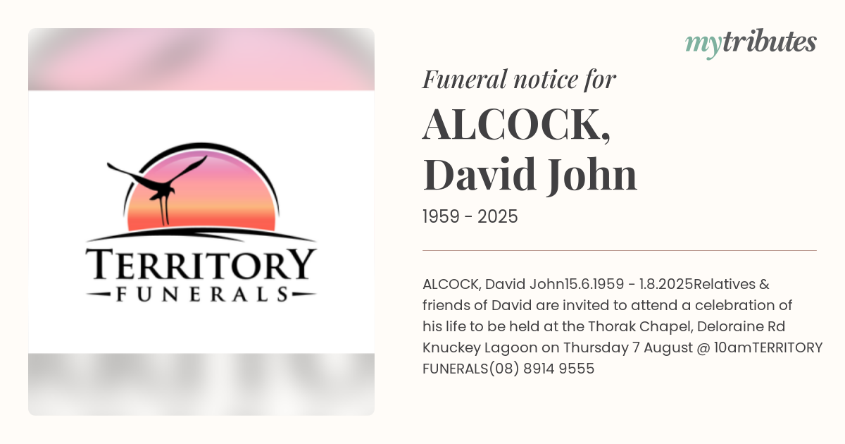 ALCOCK, David John | Funeral Notices | Darwin | My Tributes