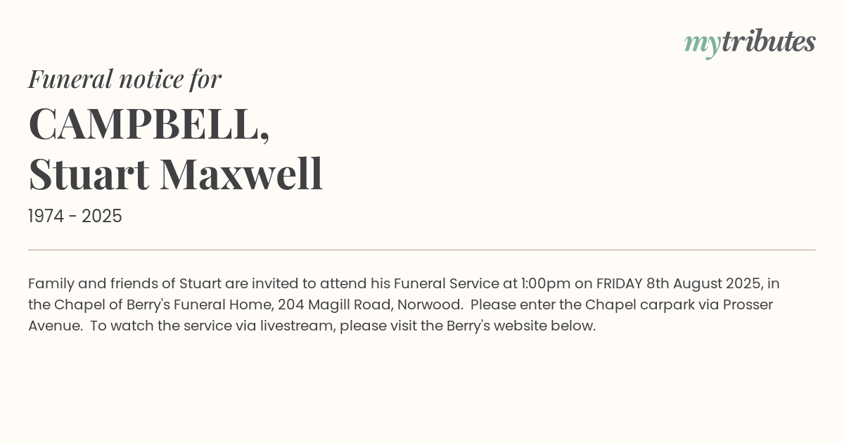 CAMPBELL, Stuart Maxwell | Funeral Notices | Adelaide | My Tributes