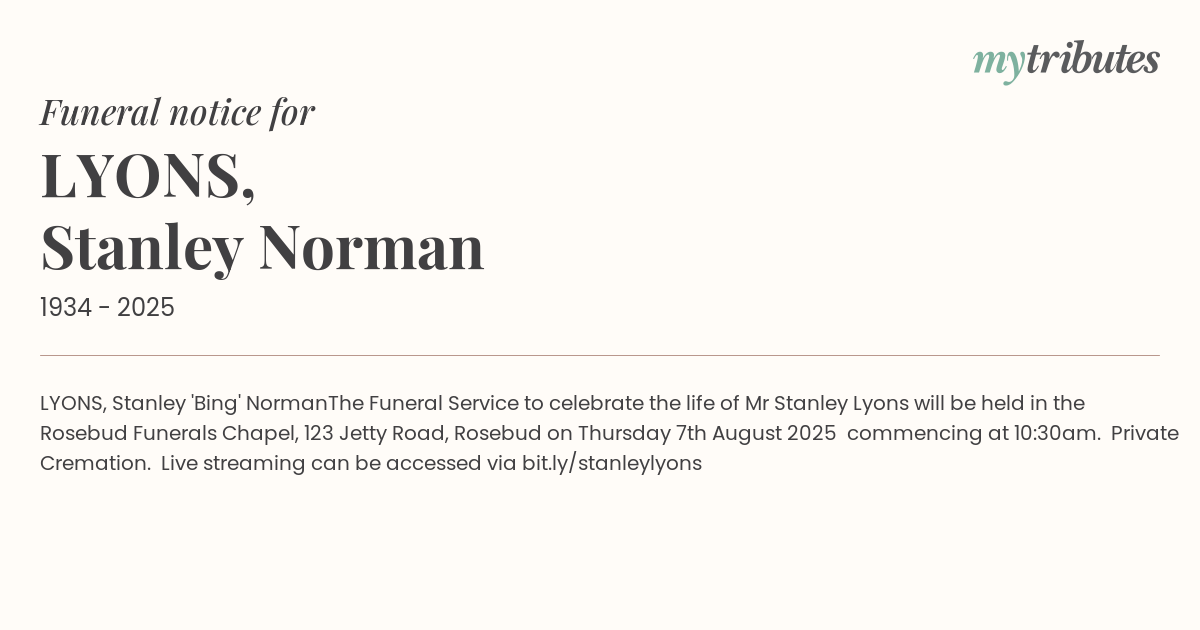 LYONS, Stanley Norman | Funeral Notices | Melbourne | My Tributes