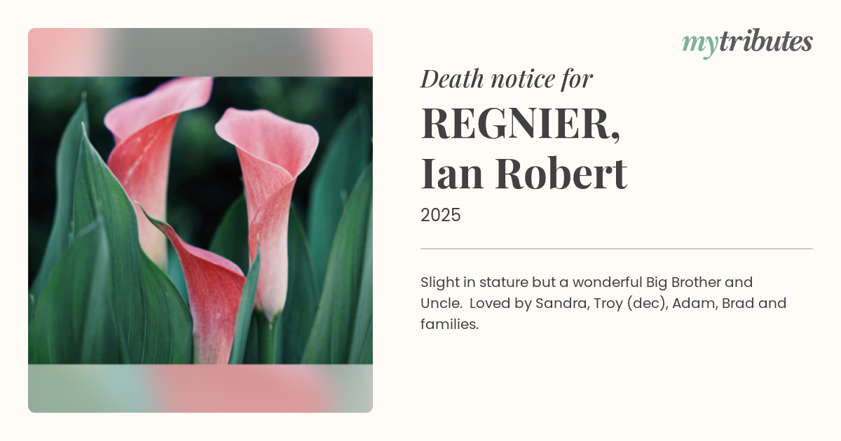 REGNIER, Ian Robert | Death Notices | Adelaide | The Advertiser