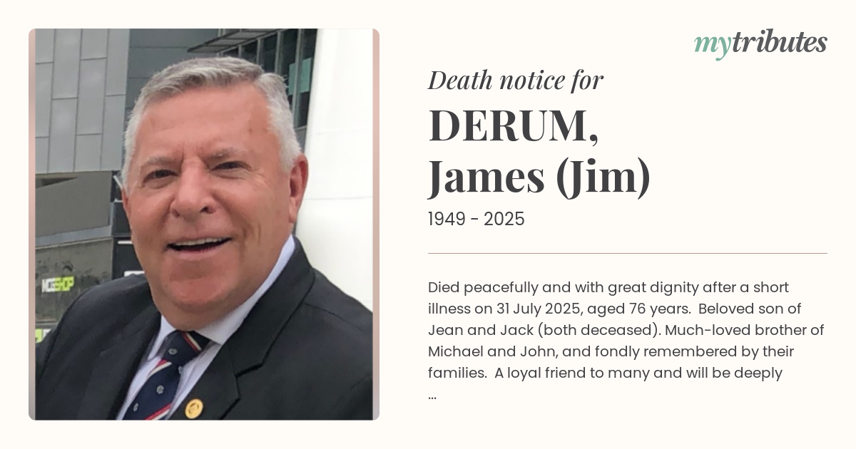 DERUM, James (Jim) | Death Notices | Melbourne | My Tributes