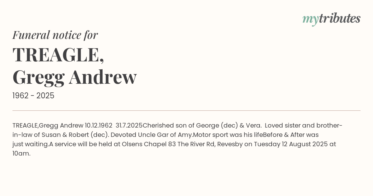 TREAGLE, Gregg Andrew | Funeral Notices | Sydney | My Tributes