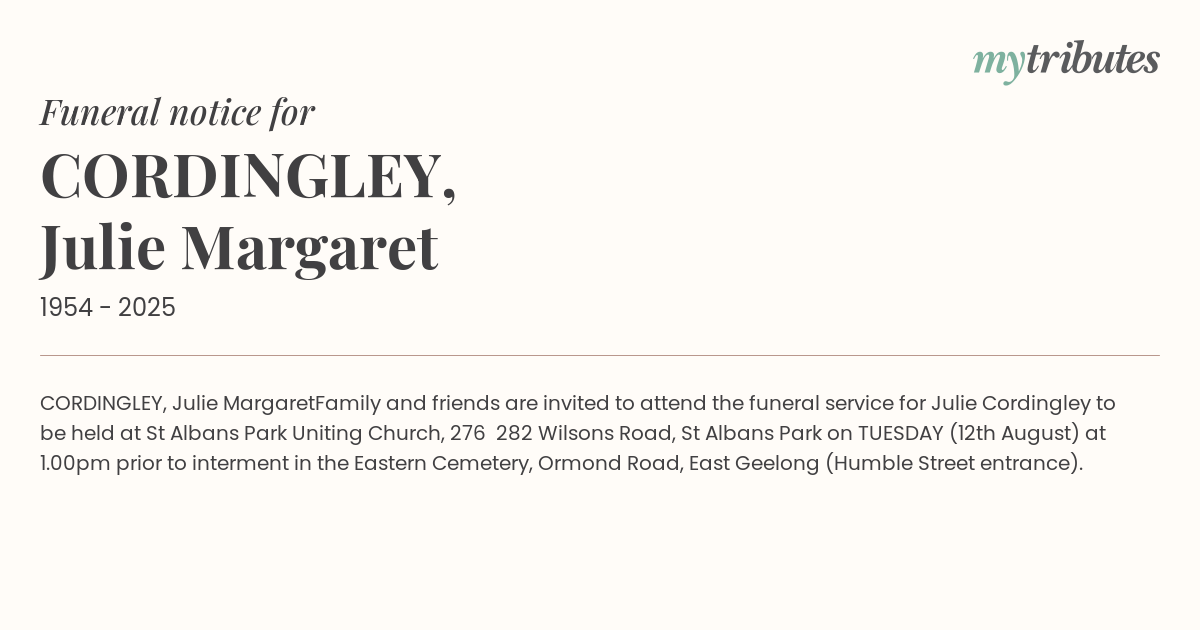 CORDINGLEY, Julie Margaret | Funeral Notices | Geelong | My Tributes