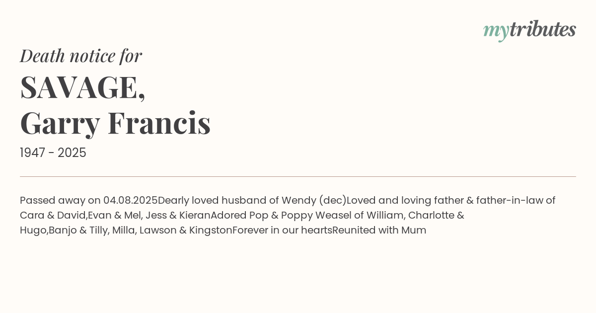 SAVAGE, Garry Francis | Death Notices | Melbourne | My Tributes