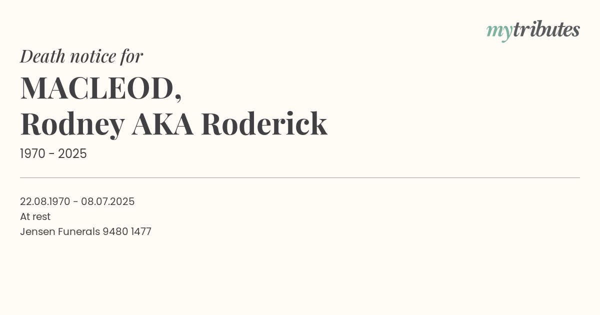 MACLEOD, Rodney AKA Roderick | Death Notices | Melbourne | My Tributes