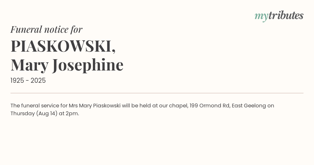 PIASKOWSKI, Mary Josephine | Funeral Notices | Geelong | My Tributes