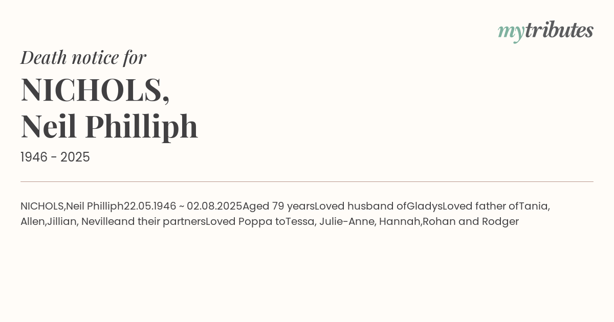 NICHOLS, Neil Philliph | Death Notices | Adelaide | My Tributes