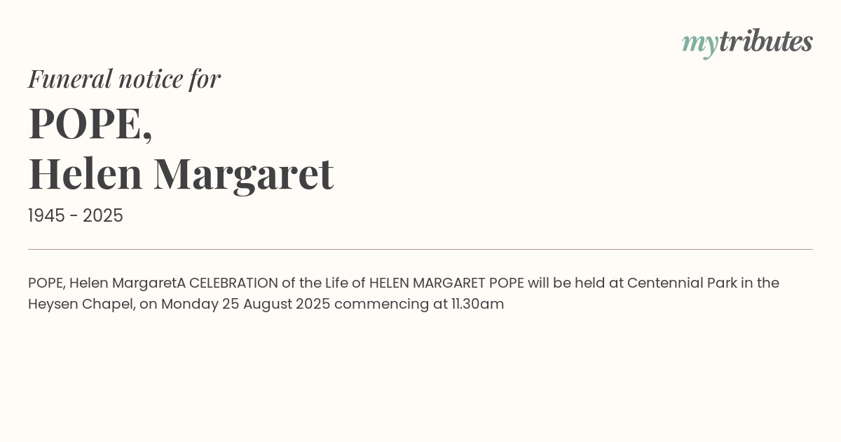 POPE, Helen Margaret | Funeral Notices | Adelaide | The Advertiser