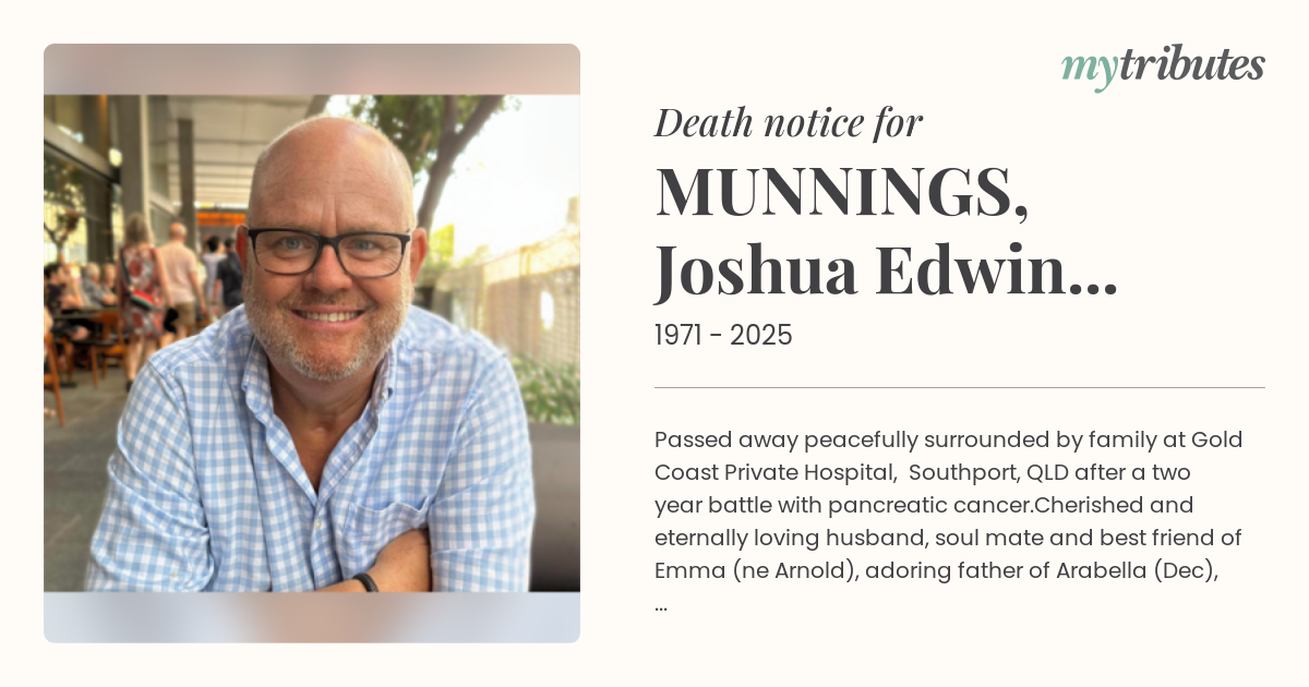 MUNNINGS, Joshua Edwin Andrew "Josh" | Death Notices | Tasmania | My ...