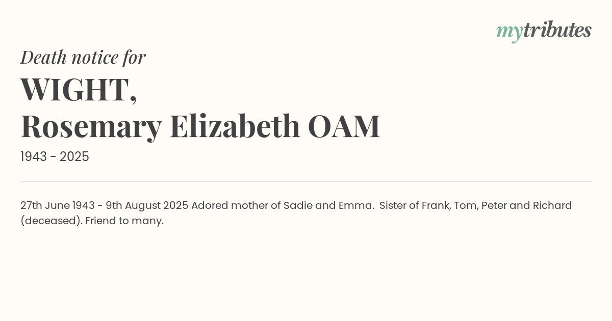 WIGHT, Rosemary Elizabeth OAM | Death Notices | Adelaide | My Tributes
