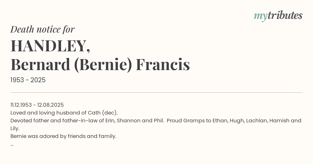 HANDLEY, Bernard (Bernie) Francis | Death Notices | Melbourne | My Tributes