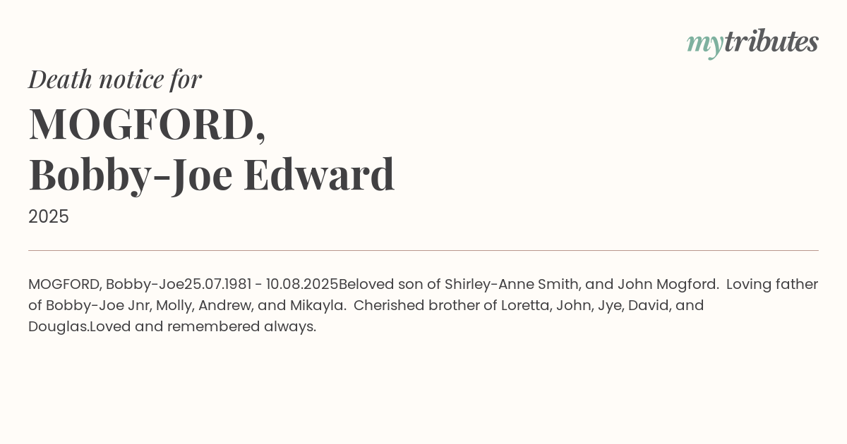 MOGFORD, Bobby-Joe Edward | Death Notices | Tasmania | The Mercury