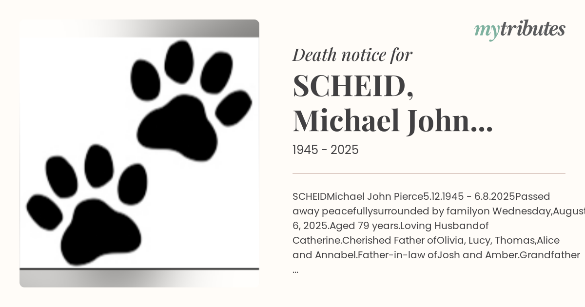 SCHEID, Michael John Pierce | Death Notices | Adelaide | My Tributes