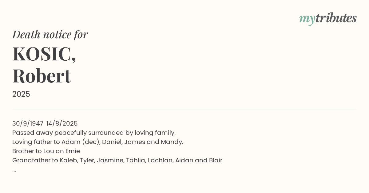 KOSIC, Robert | Death Notices | Geelong | My Tributes